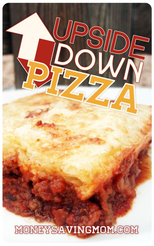 Upside Down Pan Pizza | Money Saving Mom®