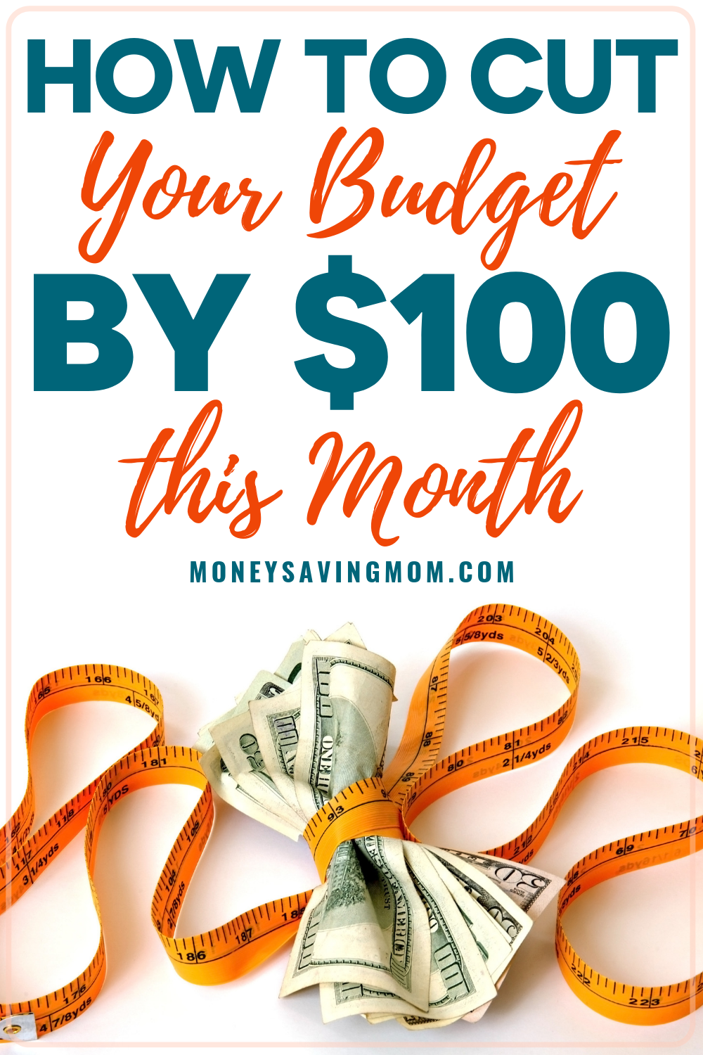 How to Cut Your Budget By $100 This Month | Money Saving Mom®