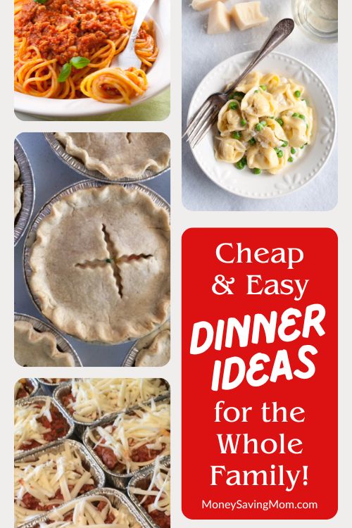 50+ Cheap and Easy Meals - Money Saving Mom®