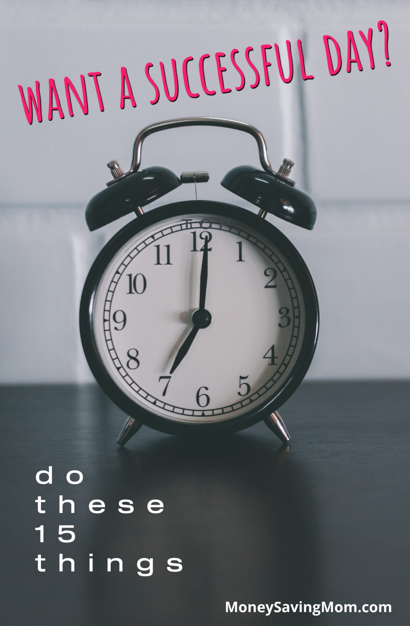 15 Things You Can Do Each Morning to Make Your Day More Successful ...