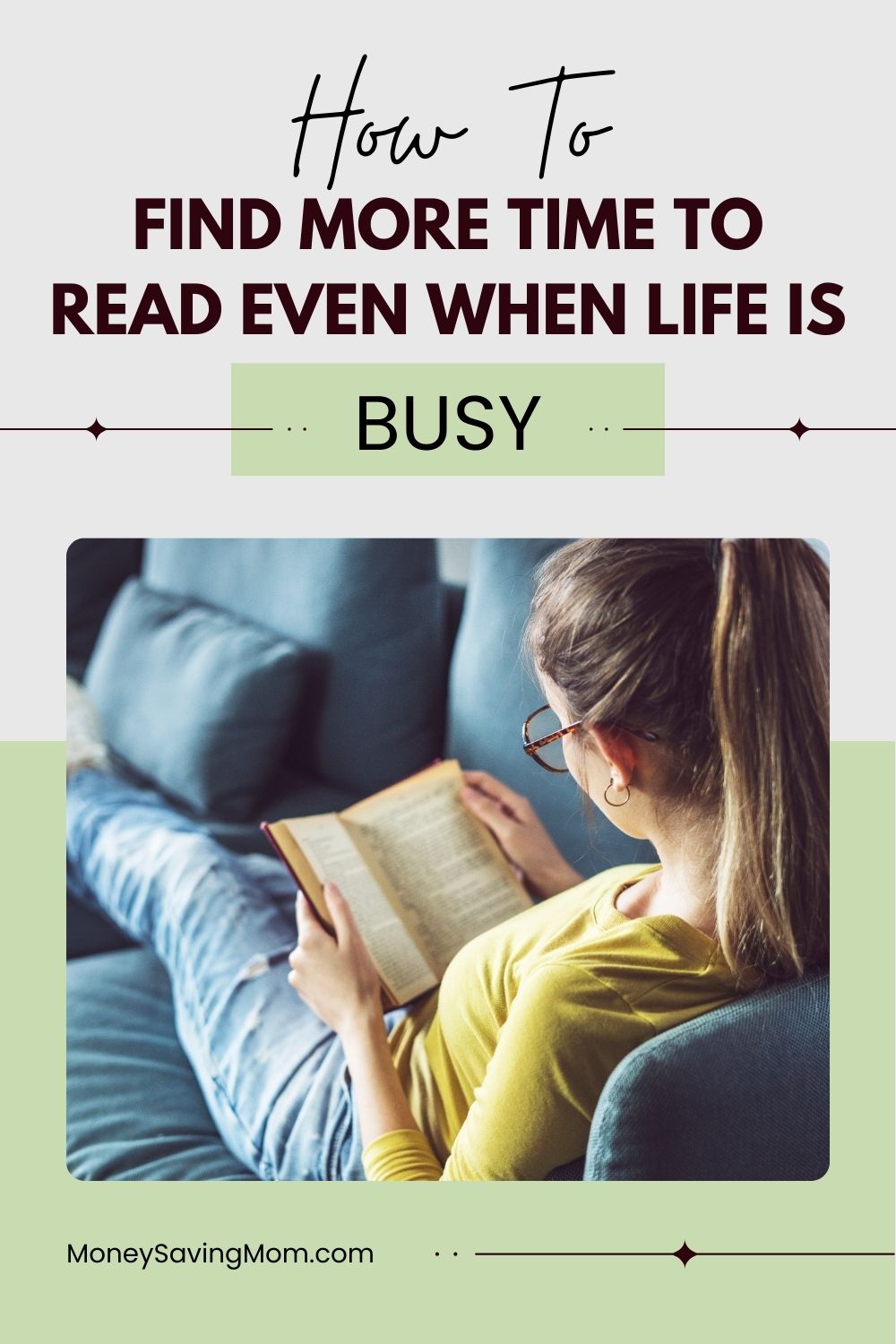 How to Find More Time to Read — Even When Life is Busy | Money Saving Mom®