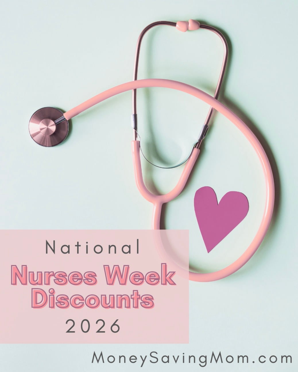 National Nurses Week Discounts 2026 | Money Saving Mom®