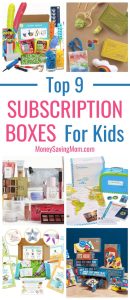 The Best Subscription Boxes For Kids - Money Saving Mom